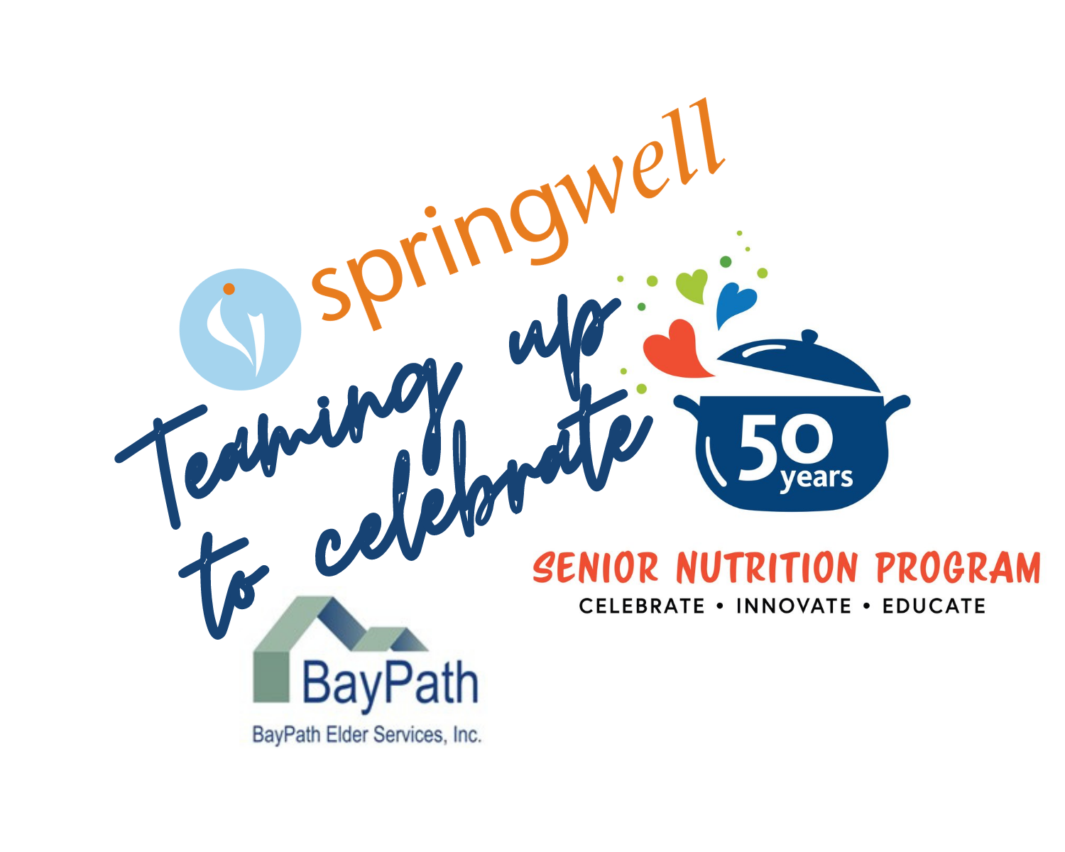 Springwell & BayPath Team up to Celebrate 50 Years of Senior Nutrition ...